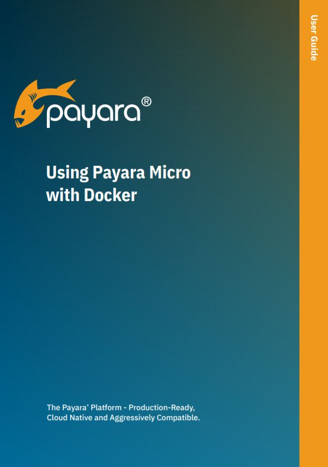 Here's your download - Using Payara Micro with Docker Guide